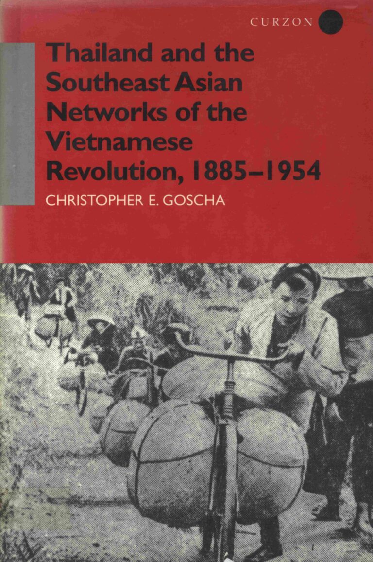 Thailand and the Southeast Asian Networks of the Vietnamese Revolution ...