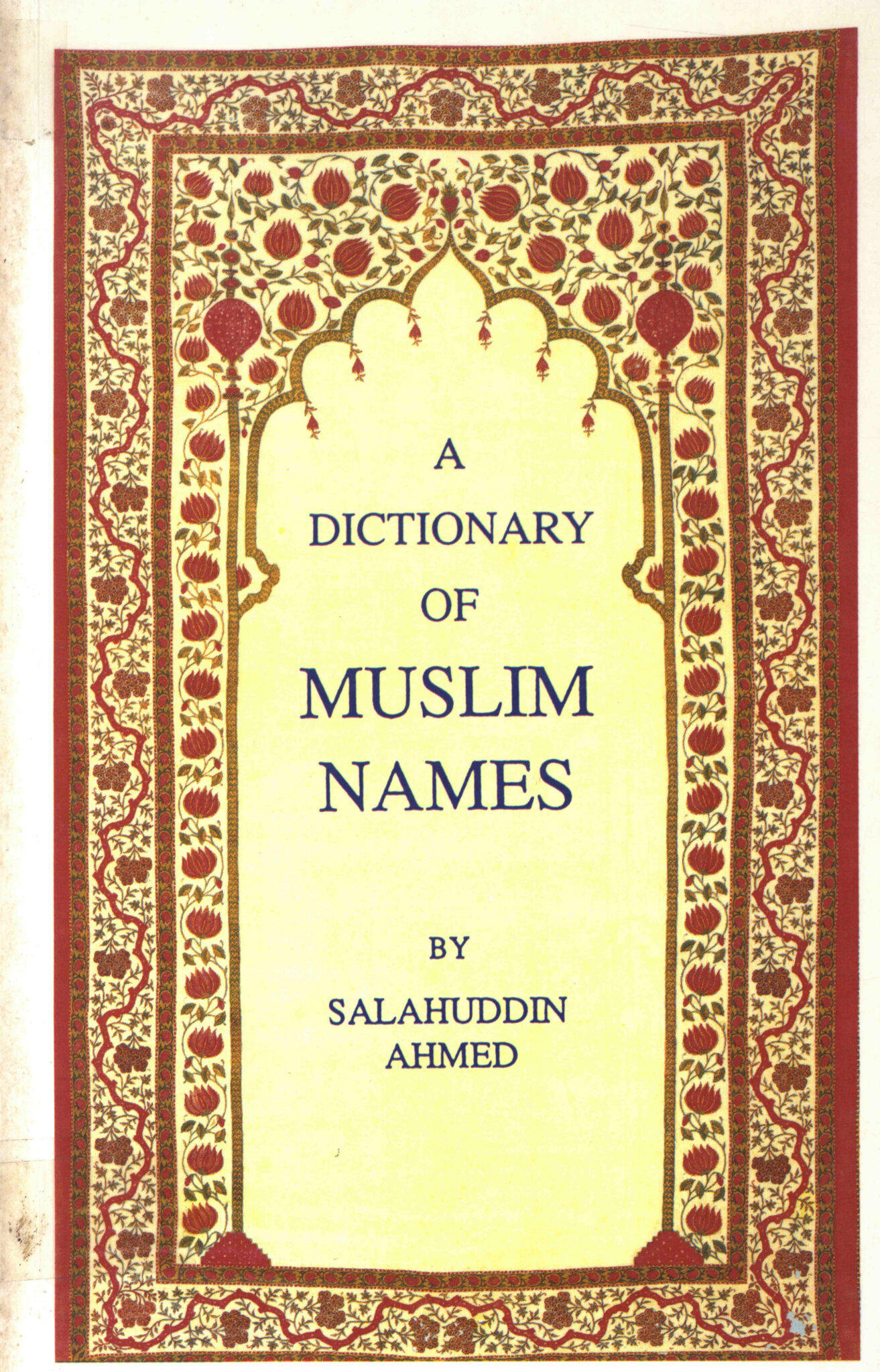 A dictionary of Muslim names. – Documentation Center of Cambodia