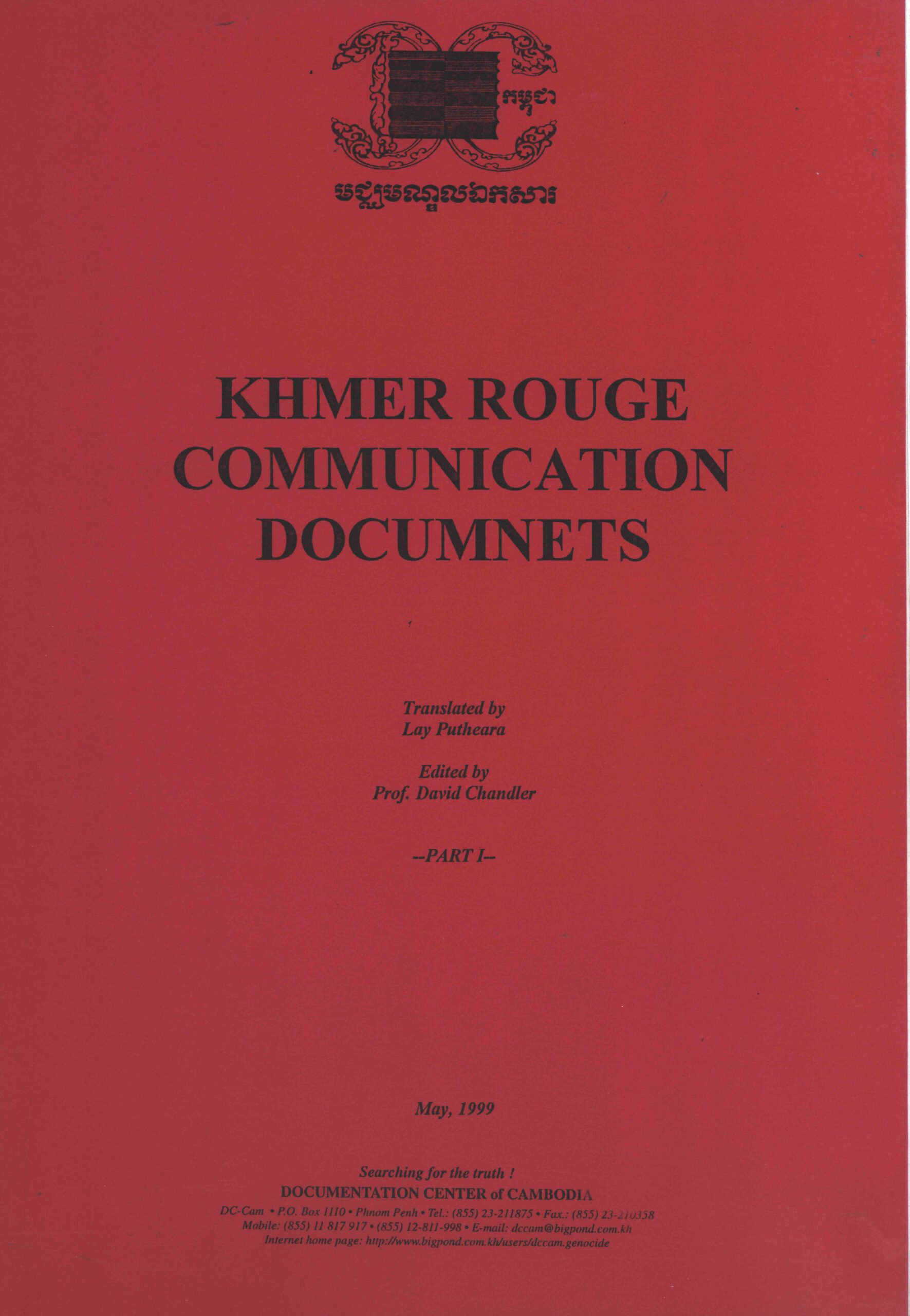 Khmer Rouge Communication Documents, Part I. – Documentation Center of ...