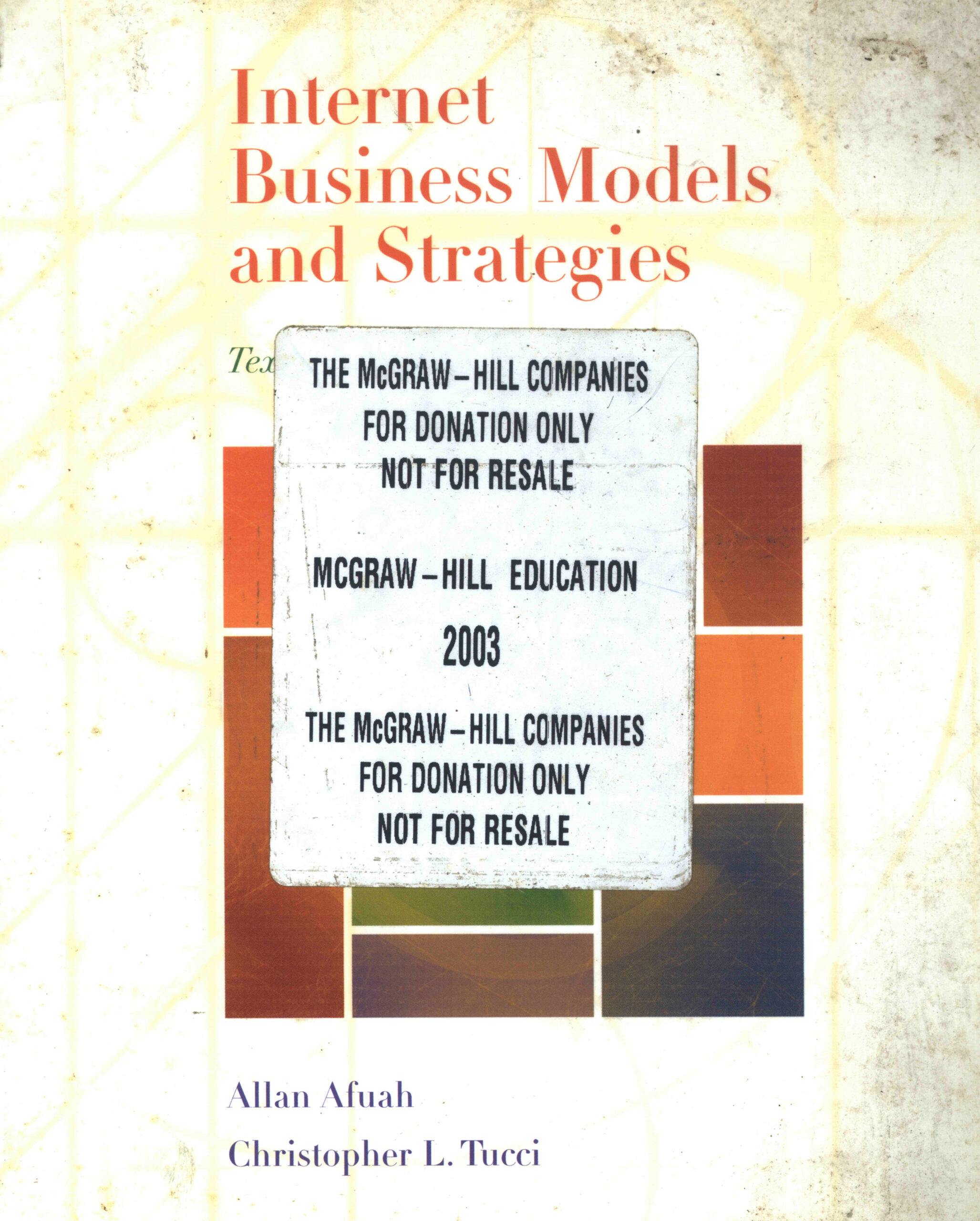 Internet Business Models and Strategies: Text and Cases ...