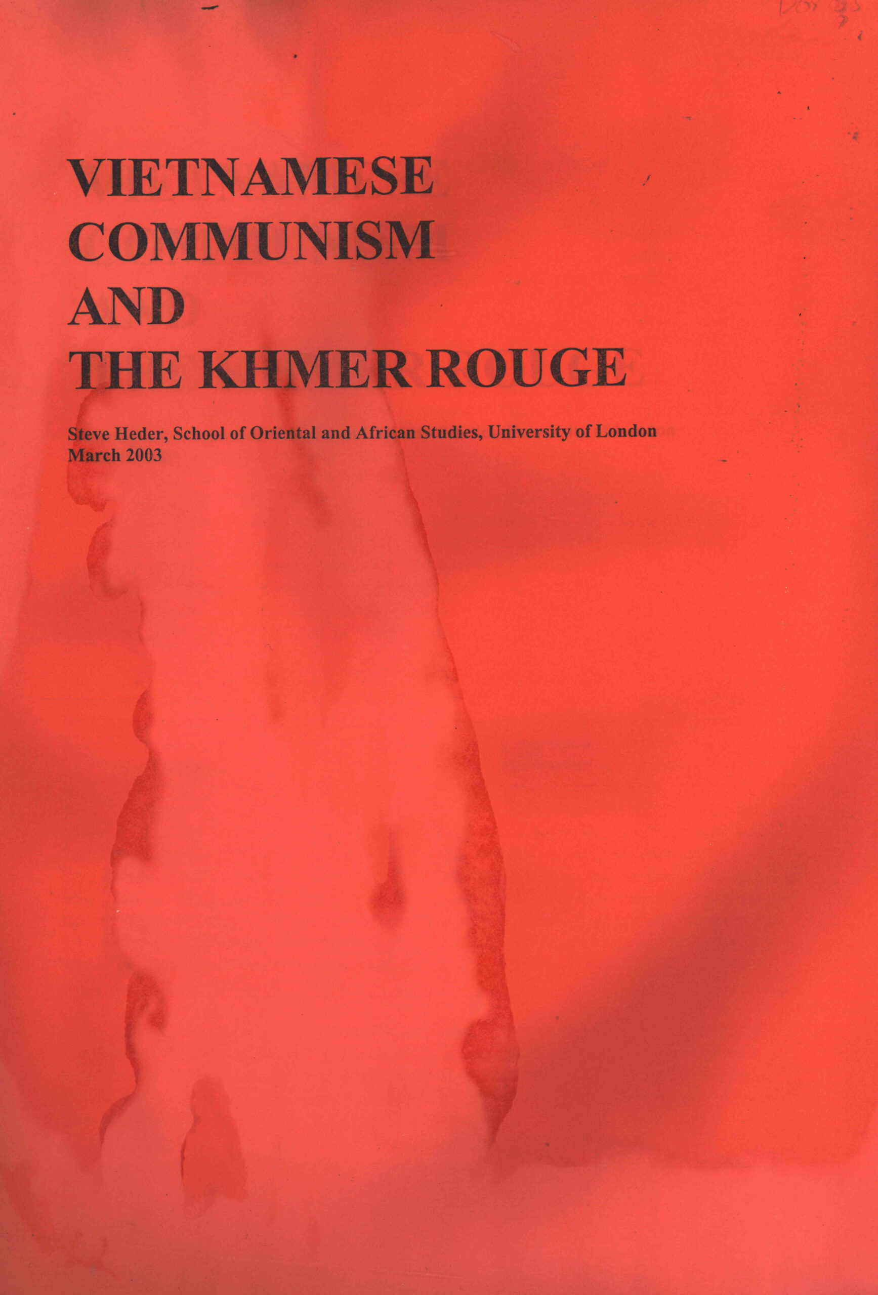 Vietnamese Communism and the Khmer Rouge. – Documentation Center of ...