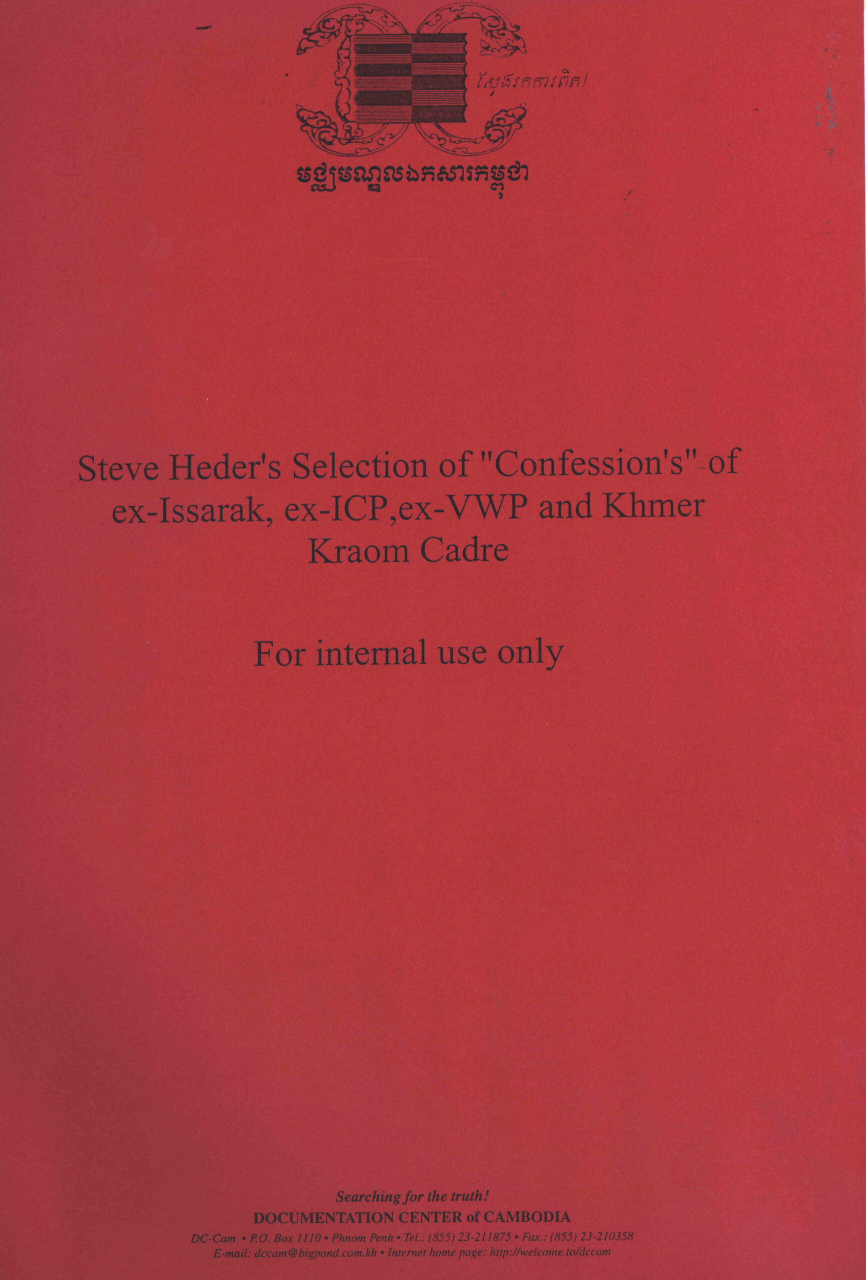 Seven Heder’s Selection of “Confession’s” of ex-Issarak, ex-VWP and ...